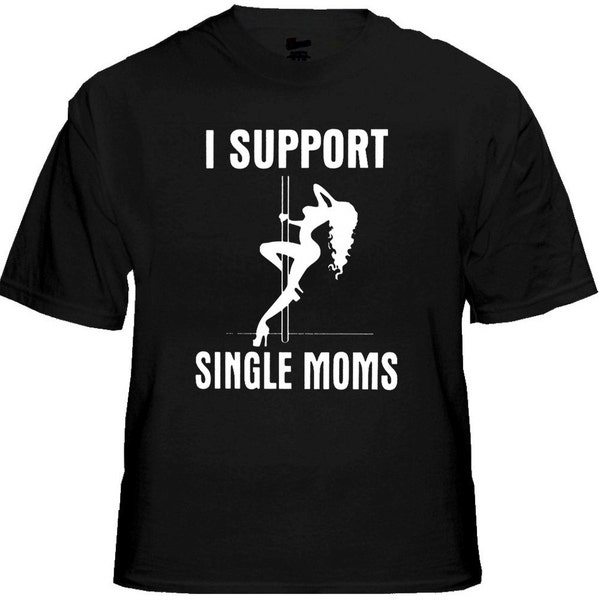 I Support Single Moms Shirt - Etsy