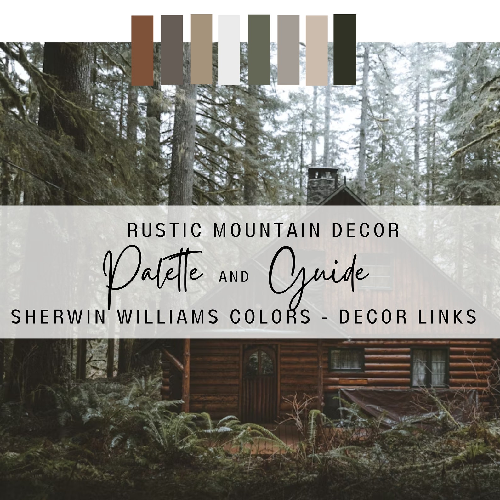 Rustic Mountain Decor and Palette. Decor Links, Paint Colors and ...