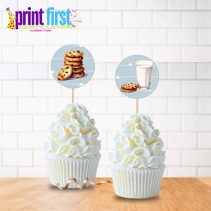 Milk and Cookies Cupcake Topper | 1st 2nd 3rd Party Toppers | Editable ...