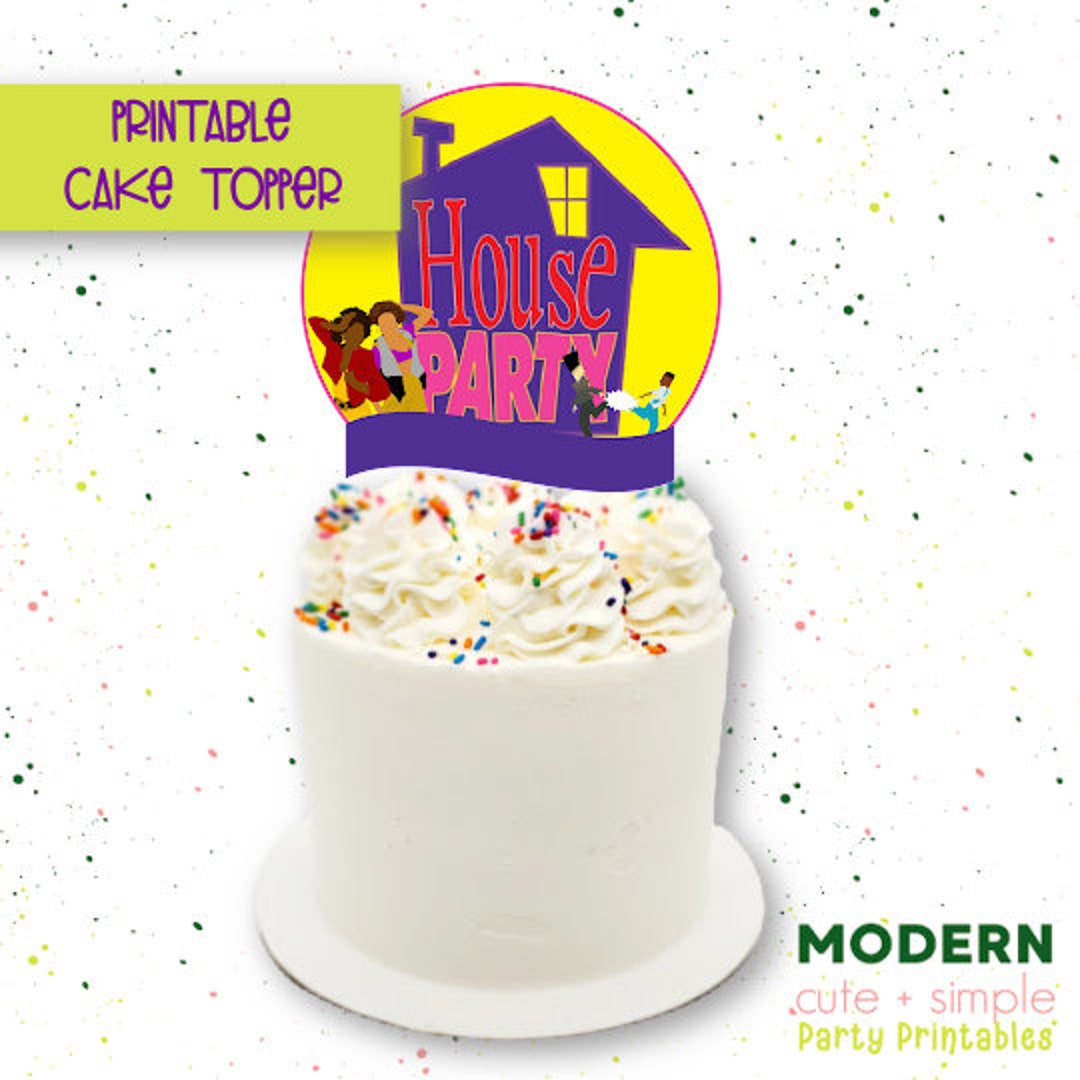 READY to PRINT House Party Digital Cake Topper Centerpiece Print at ...