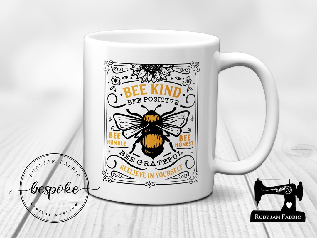 Bee Kind, Bee Positive, Humour, Positivity, Cup, Mug, Gift Idea, Queen ...