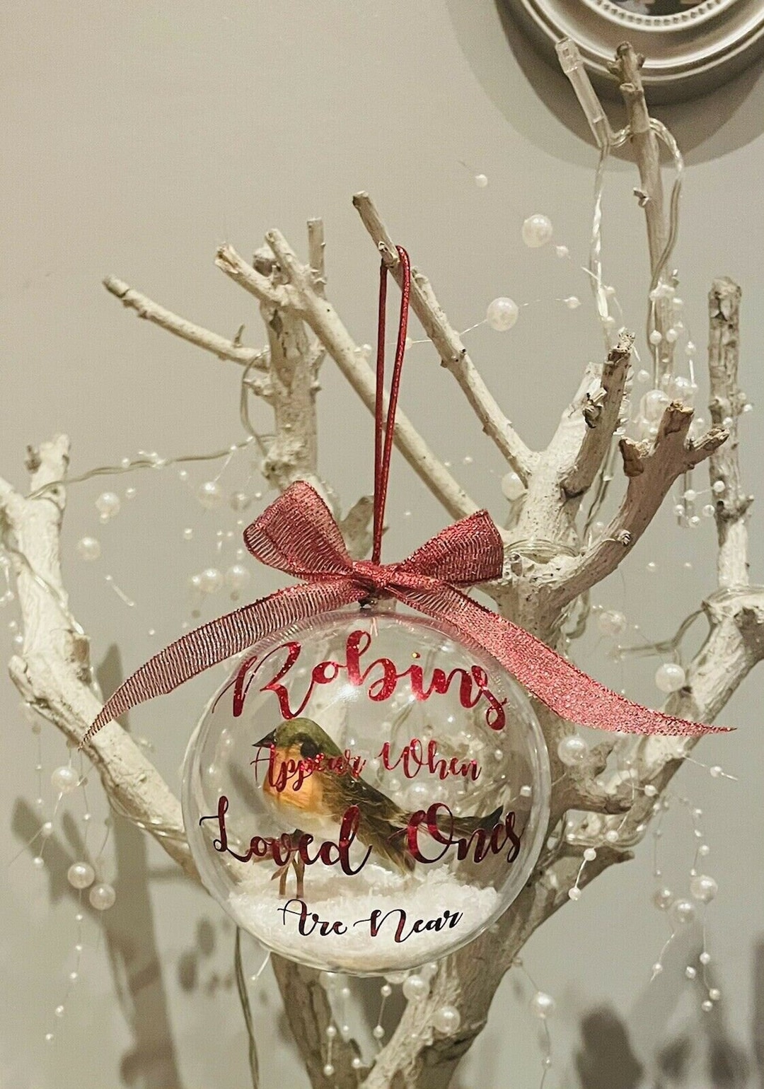 Robins Appear When Loved Ones Are Near Christmas Bauble Personalised ...