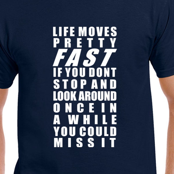Ferris Bueller "life Moves Pretty Fast" - Etsy