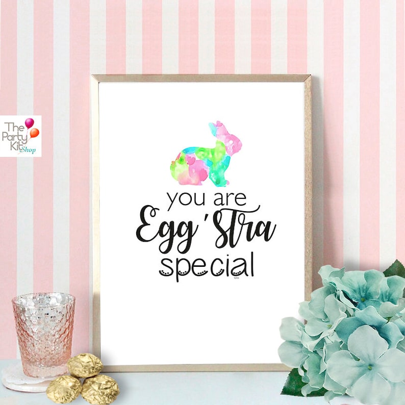 You Are Eggstra Special Easter Table Sign, Printable Wall Art / INSTANT ...