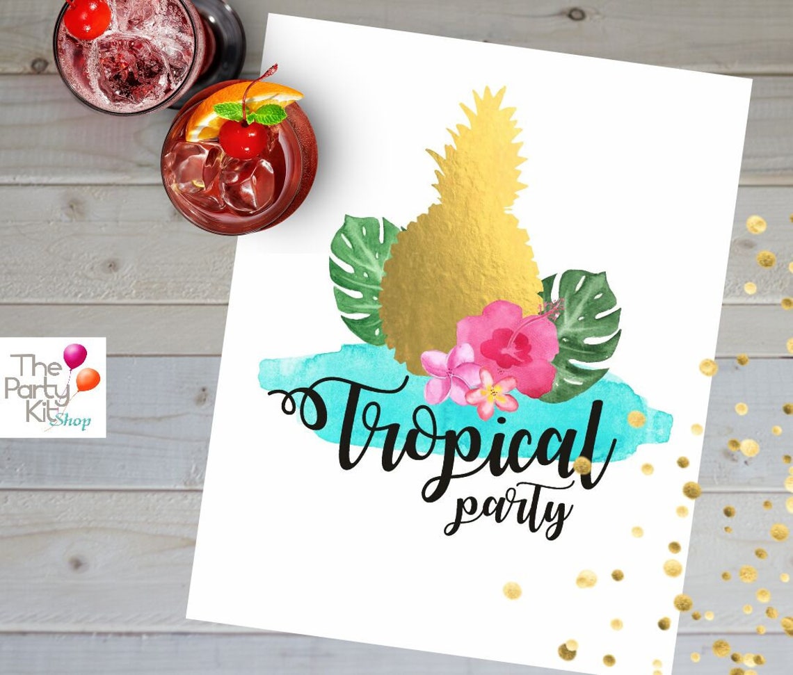 Tropical Party Table - Deco Sign / Pineapple Printable Sign , Tropical ...
