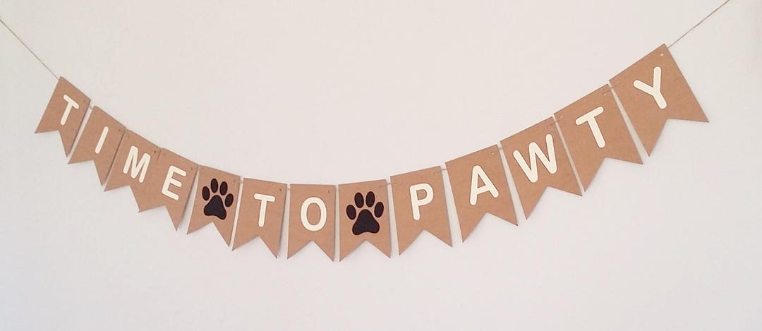 TIME TO PAWTY Banner Bunting Sign Dog Cat Birthday Party Decor ...
