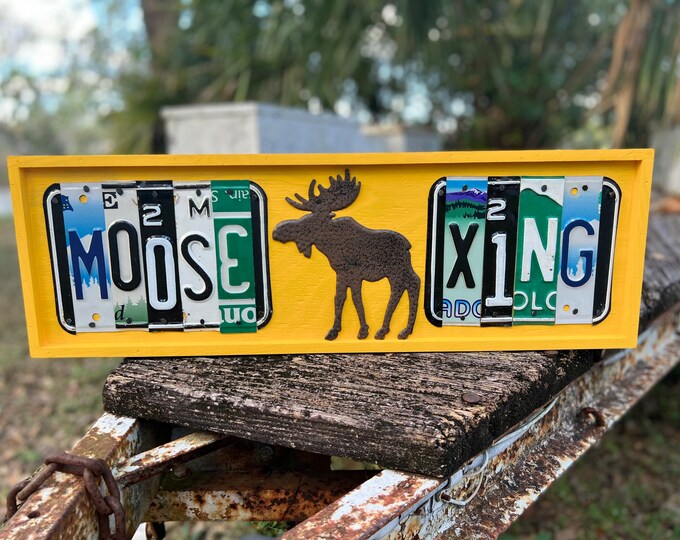 Moose Crossing Sign License Plate Art Cabin Decor Alaska Bar Sign Man ...