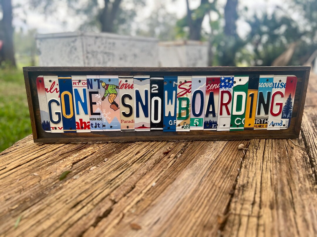 Gone Snowboarding Sign, License Plate Art, Skiing, Mountain Cabin Decor ...