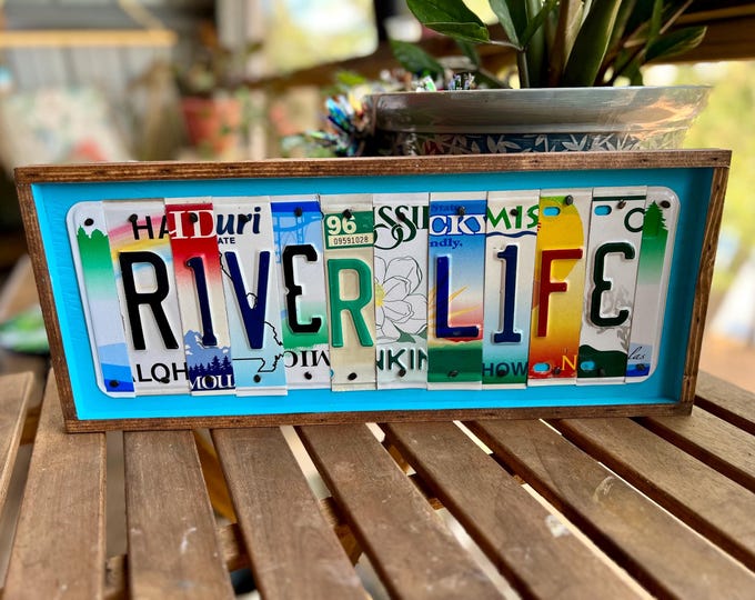 River Life Sign, License Plate Sign Art Gift, River House Decor, Rustic ...