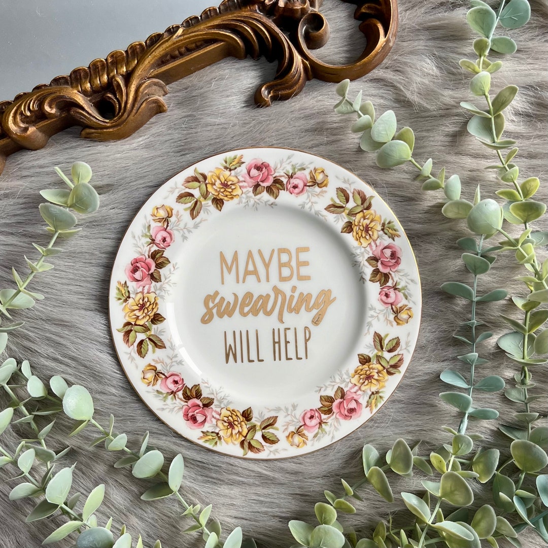 Decorative Plate Maybe Swearing Will Help Home Decor Gift for Her ...