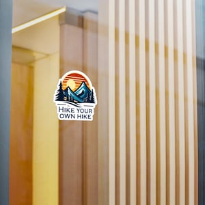 Hike Your Own Hike Vinyl Decal, Hiking Laptop Sticker, Hiking Decal ...