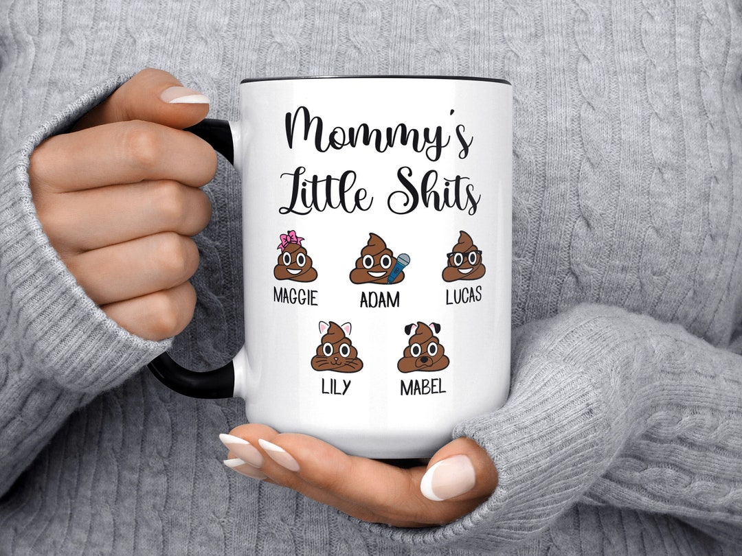 Mommy's Little Shits Mug for Mom Poop Emoji Mug, Personalized Funny for ...