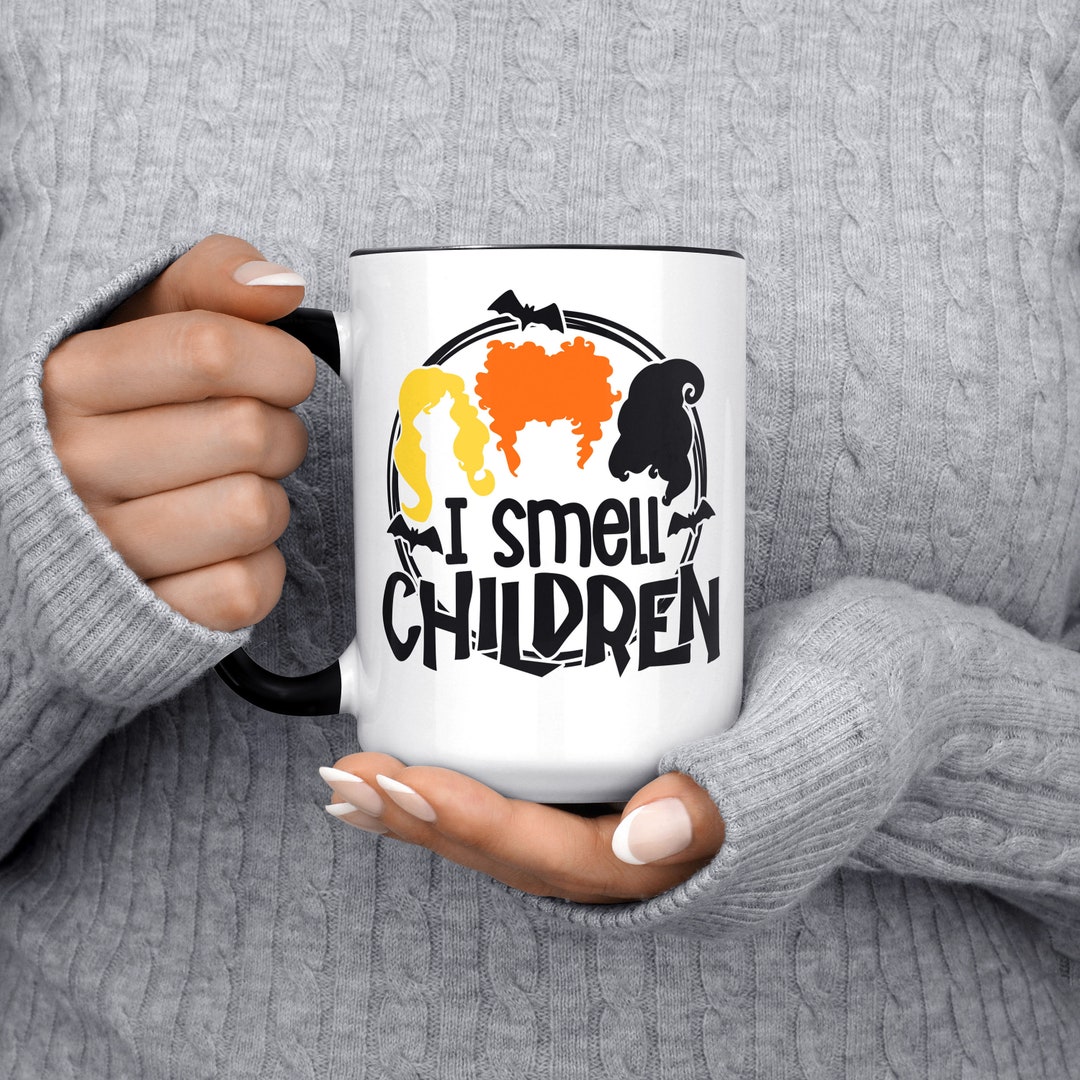I Smell Children Mug, Hocus Pocus Mug, Funny Coffee Mug, Happy ...