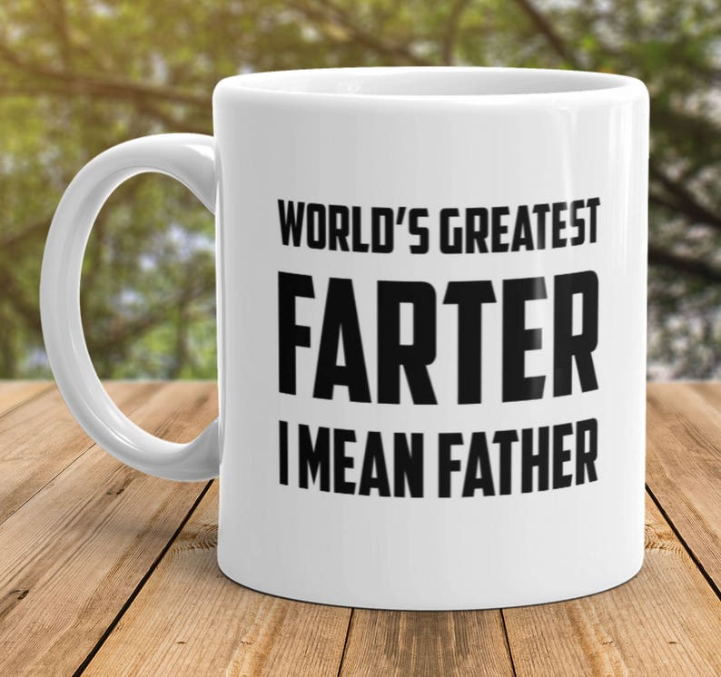 Worlds Greatest Farter I Mean Father Mug // Father's Day - Etsy