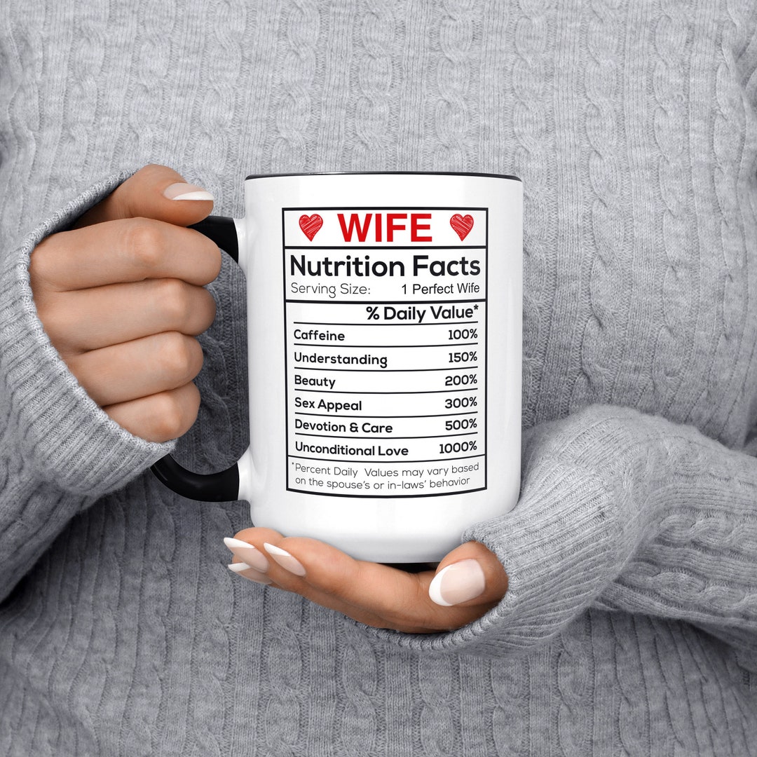 Wife Nutrition Facts Best Wife Ever Mug, Coffee Mug for Wife, Birthday ...