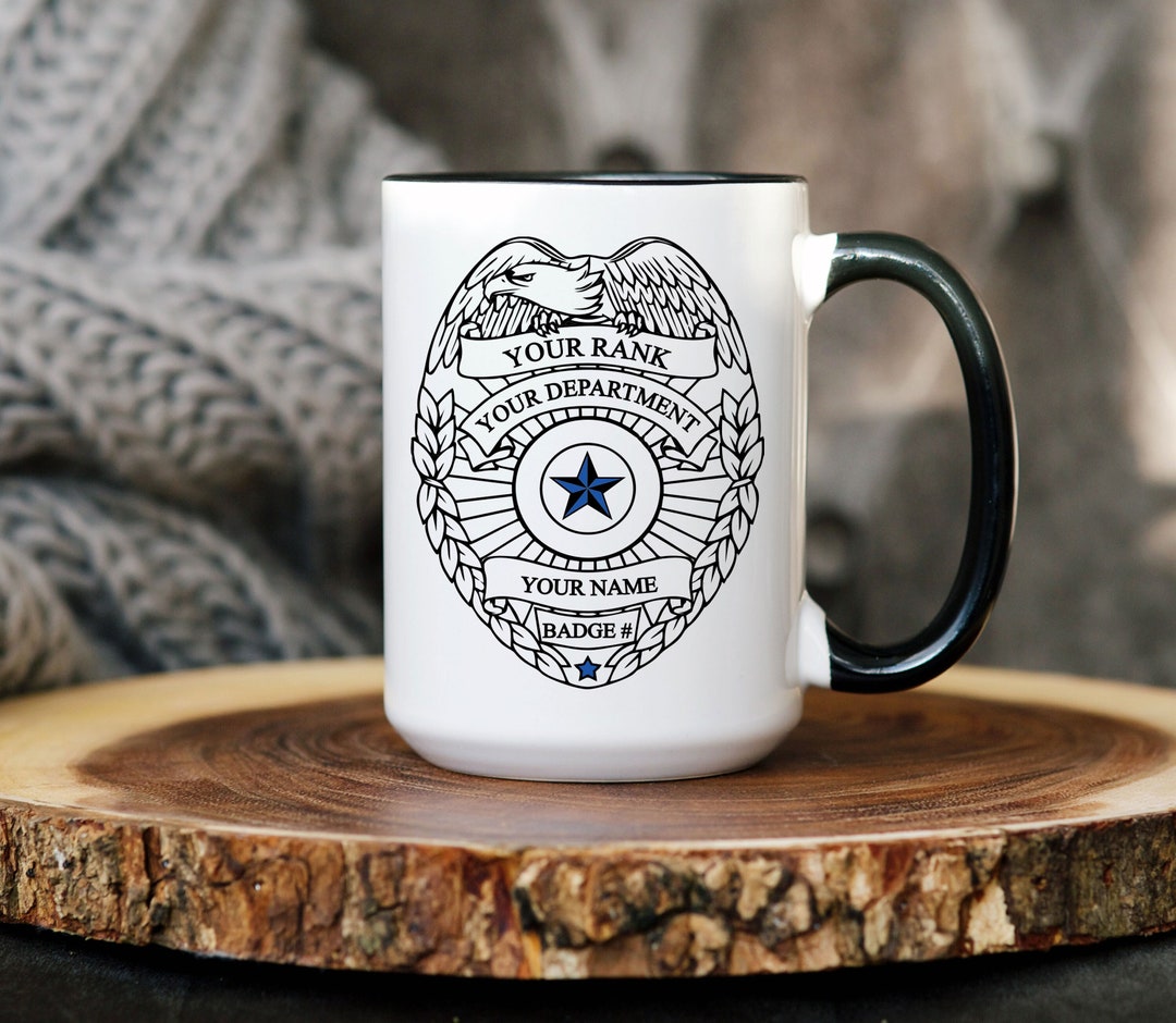 Coffee Mug for Police Officer Personalized Cop, Coffee Cup, Rank, Badge ...