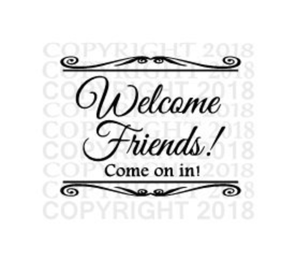 Welcome Sign SVG Welcome Friends Clipart Welcome JPG Instant Download ...