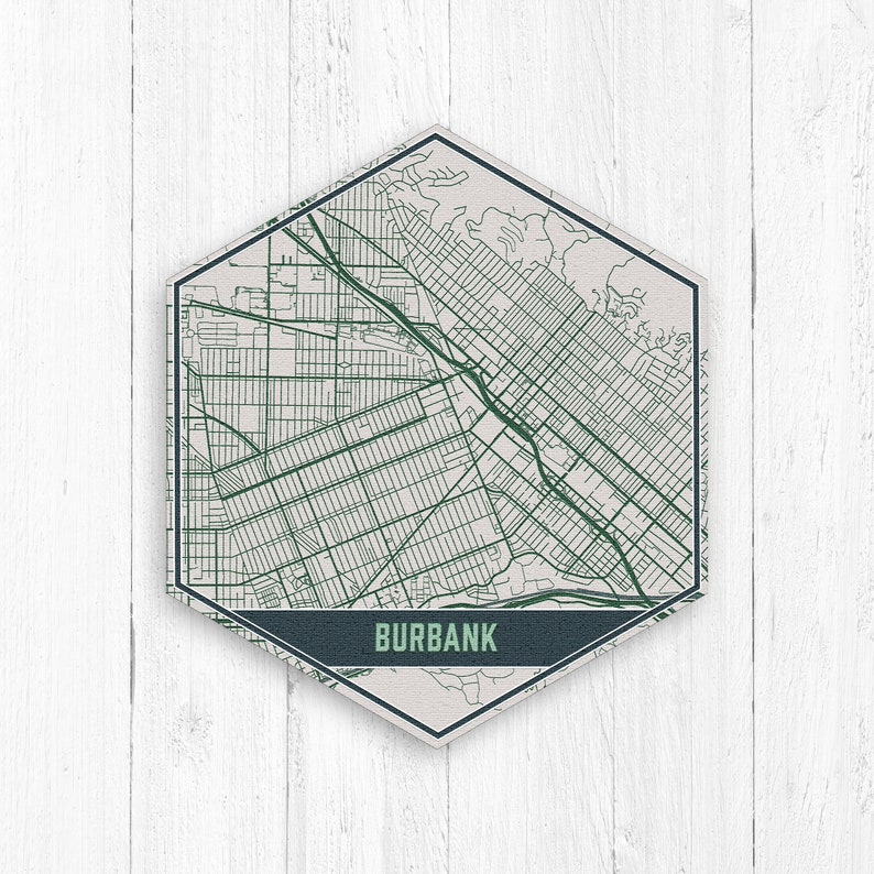 Burbank California Map Hexagon Map Hexagon Canvas Travel - Etsy
