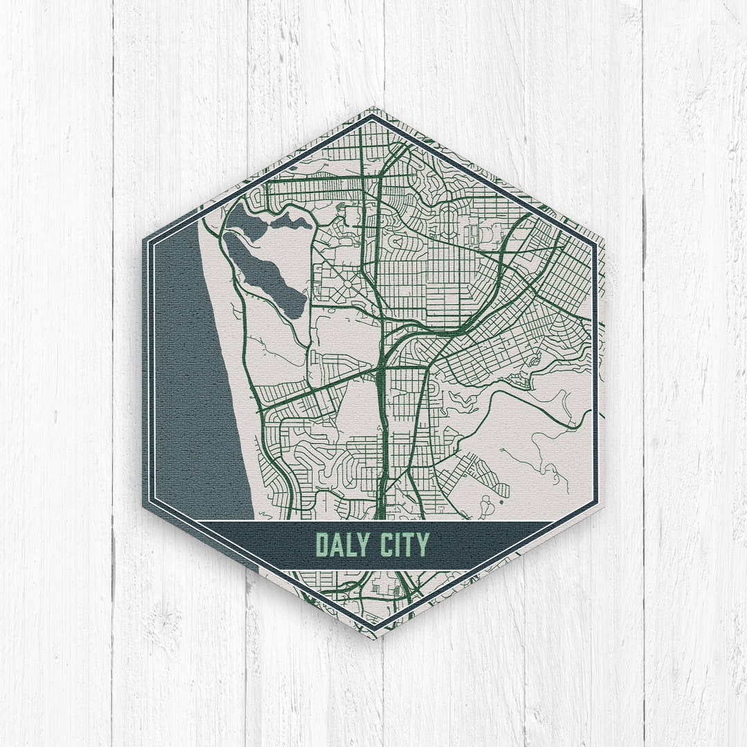 Daly City California Map, Hexagon Map, Hexagon Canvas, Travel ...