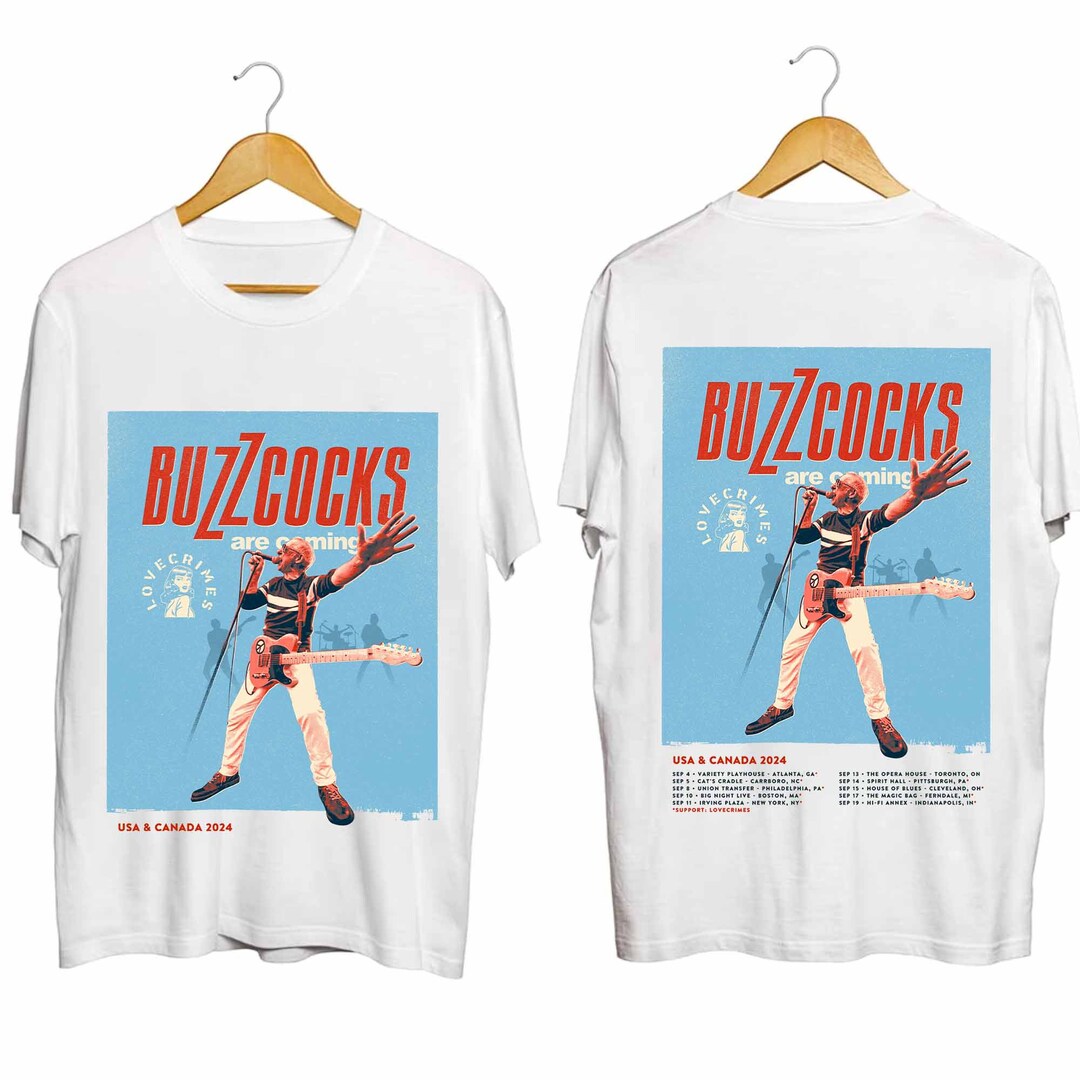 Buzzcocks Are Coming 2024 Tour Shirt, Buzzcocks Band Fan Shirt ...