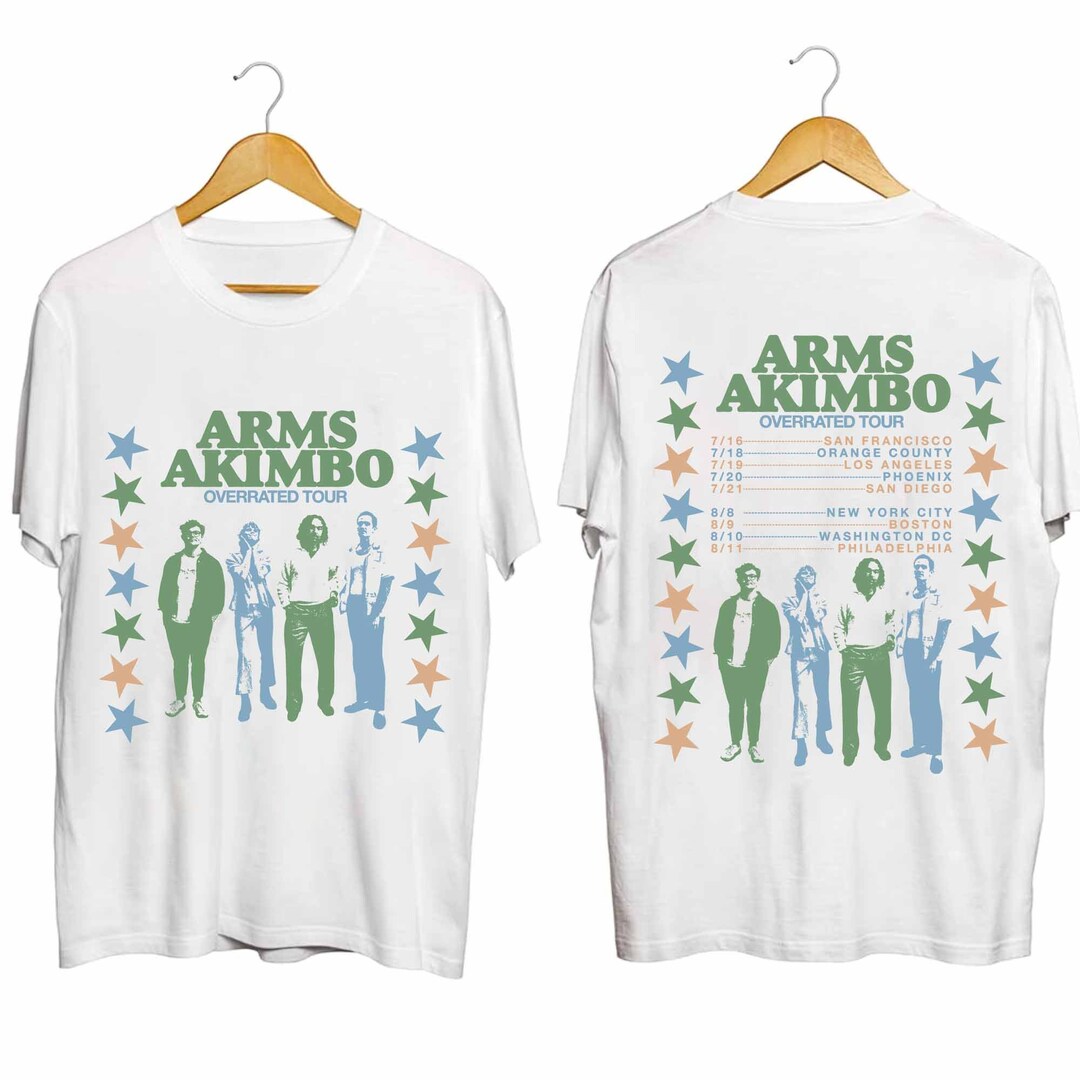 Arms Akimbo Overrated Tour 2024 Tour Shirt, Arms Akimbo Band Fan Shirt ...