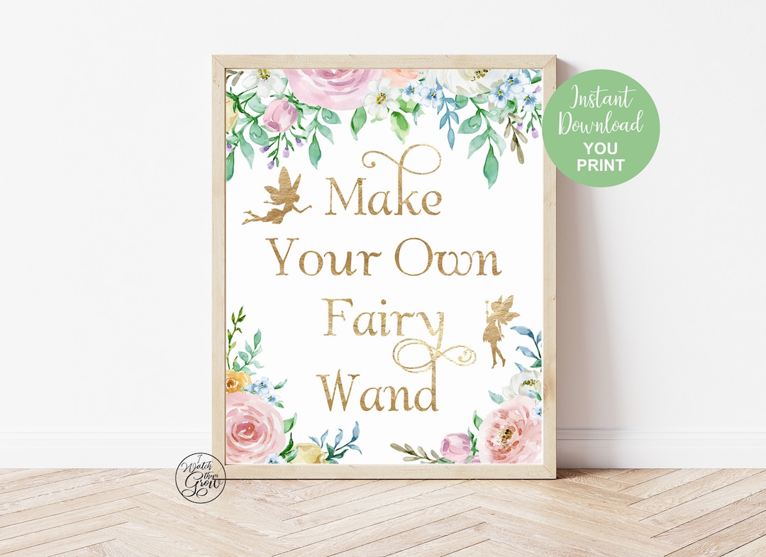 Fairy Party Wands Sign, Printable "make Your Own Fairy Wand" Sign ...