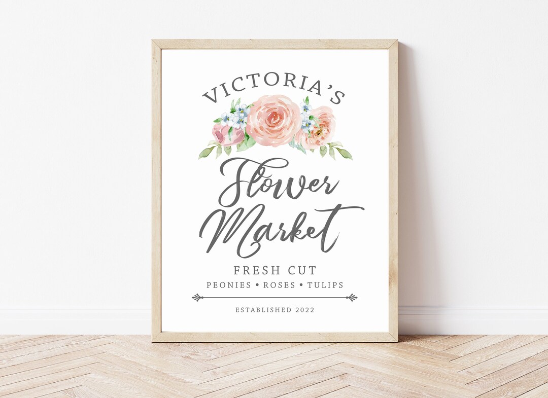 Personalized Flower Market Sign, Printable Flower Market Print, Custom ...
