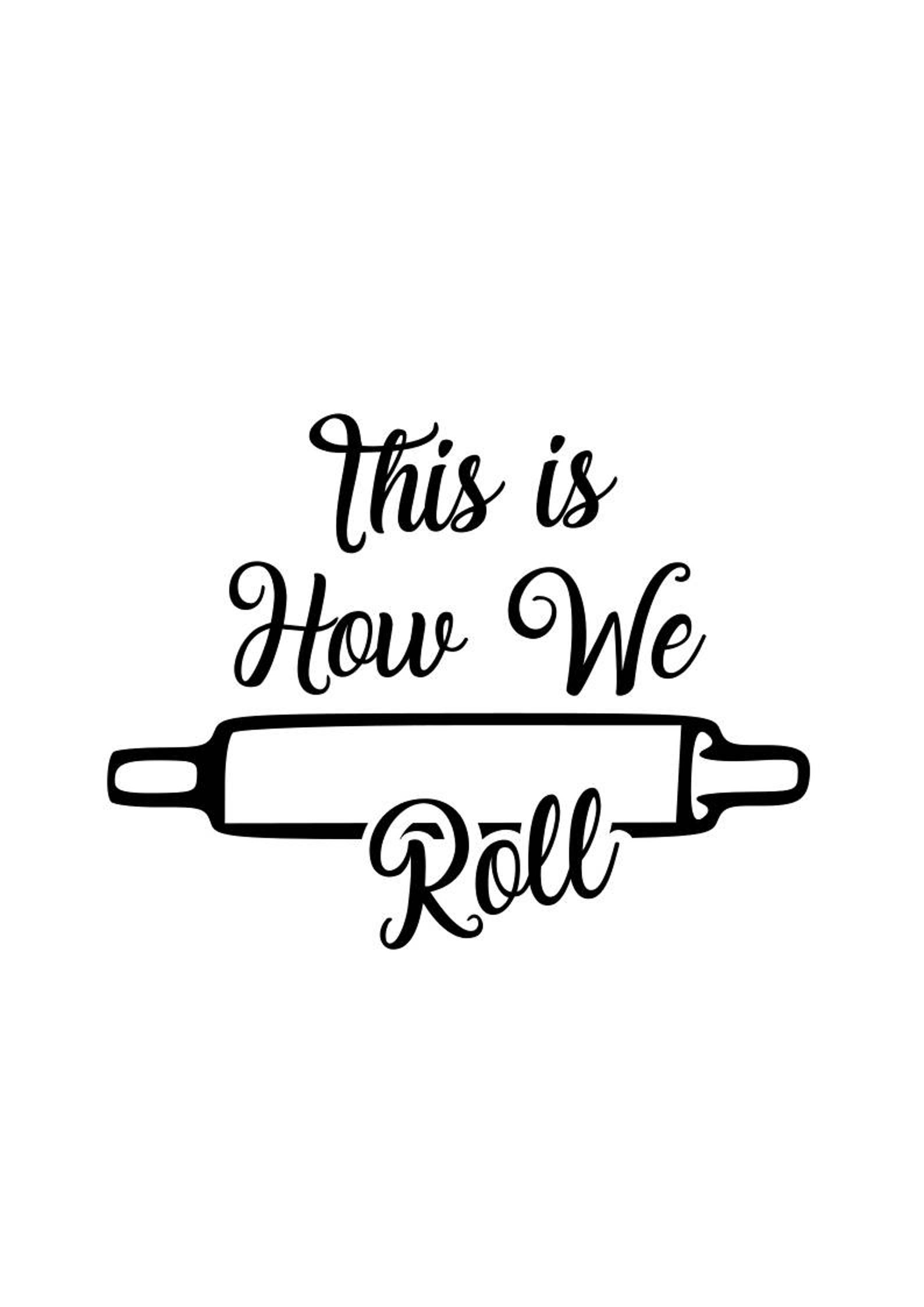 This is How We Roll Svg Rolling Pin Svg Svg File Png File - Etsy Canada