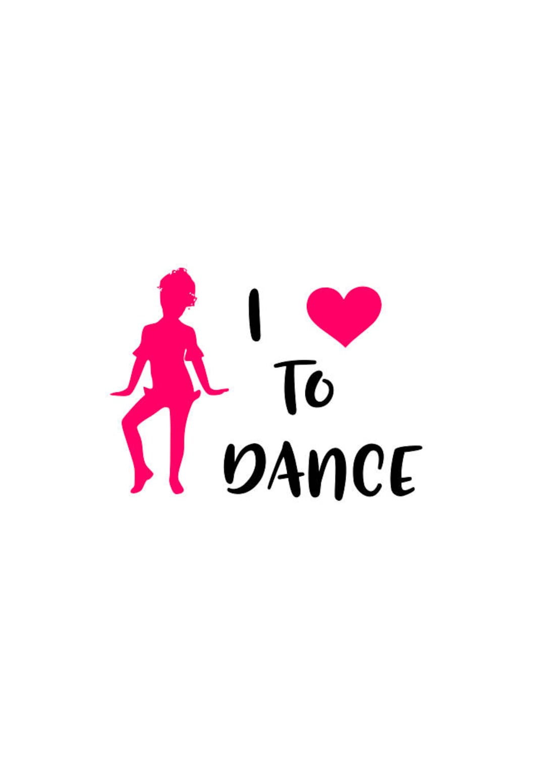 Dance Svg; Dance Svg File; Dancer Svg; I Love to Dance Svg; Svg File ...