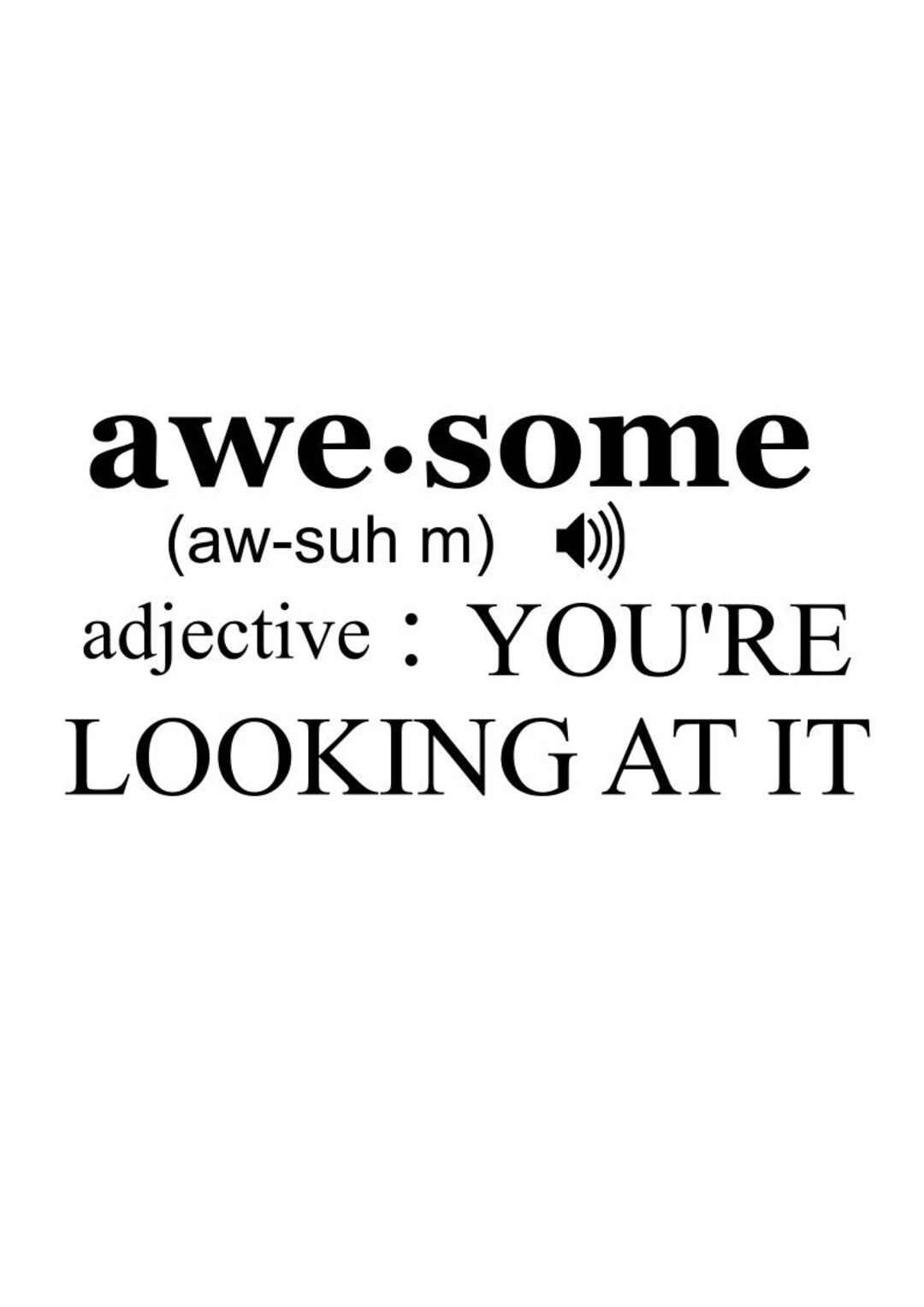 Awesome Definition;you're Looking at It Svg; Svg File; Dxf File; Png ...