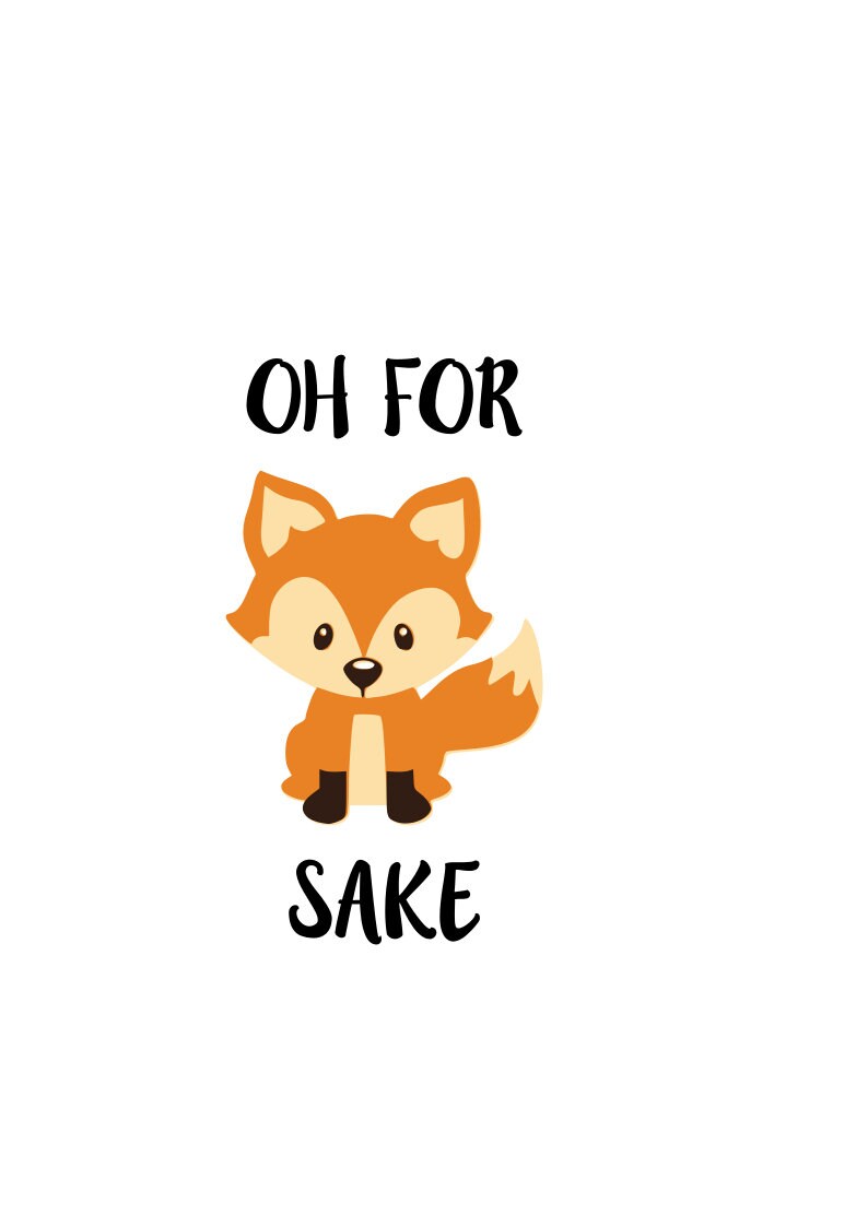 Oh for Fox Sake Svg Fox Svg Svg File Png File Cricut File - Etsy Denmark