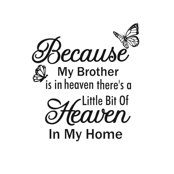 Memorial Svg Because My Brother is in Heaven There's a | Etsy