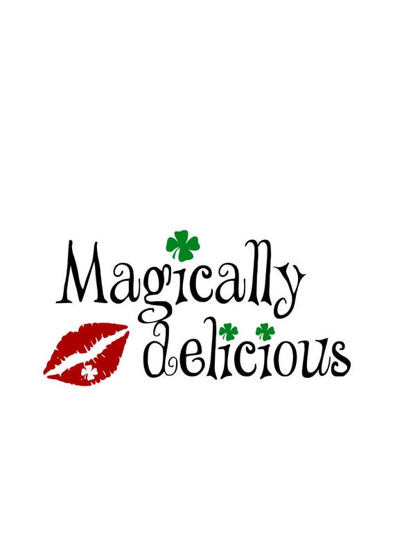 St Patrick's Day Svg Magically Delicious Svg Svg File | Etsy