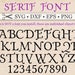 SERIF Monogram Svg Font Dxf Eps Png Svg 36 Files Fancy | Etsy