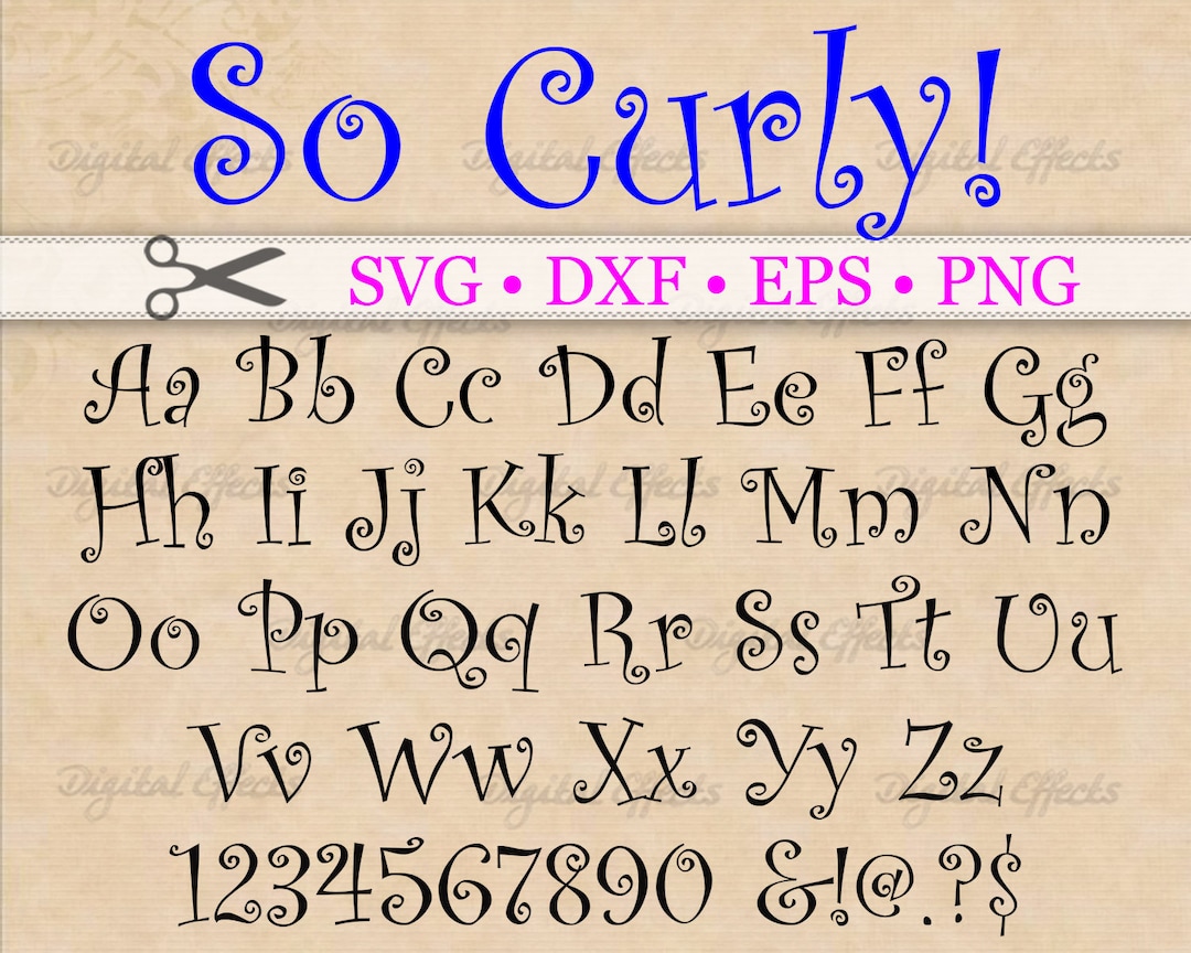 Curly Font MONOGRAM SVG, Dxf, Eps, Png Files, Kids Letters, Curly ...