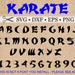 KARATE Font Svg Dxf, Eps, Png; Asian Monogram SVG Letters & Numbers ...