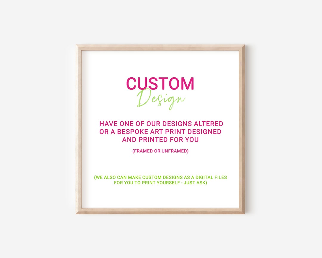 Have a Custom Design Made for You framed or Unframed - Etsy UK