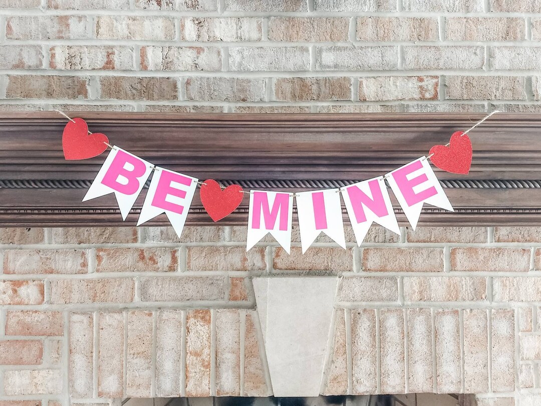 Be Mine Valentine, Valentines Day Decor, Valentines Day Banner, Be Mine ...
