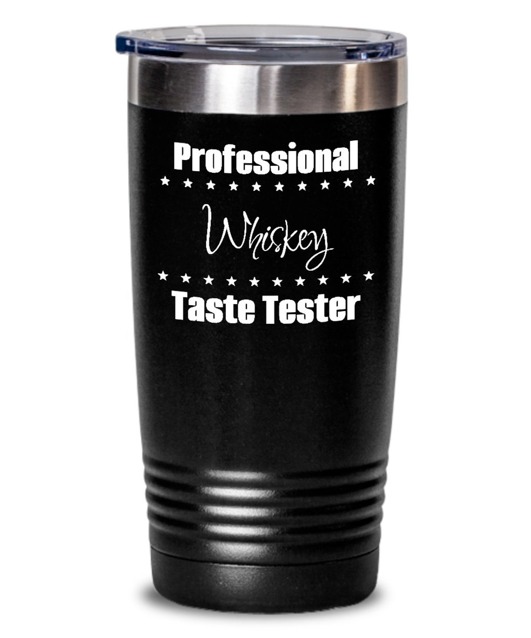 Whiskey Professional Taste Tester Tumbler, Funny White Text Alcohol ...