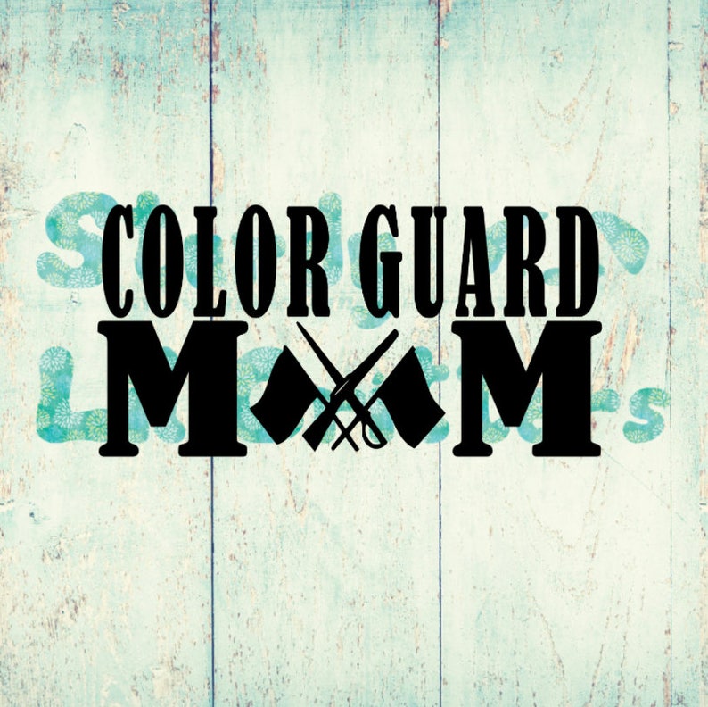 COLOR GUARD Vinyl Decal Color Guard Mom Die Cut Decal - Etsy