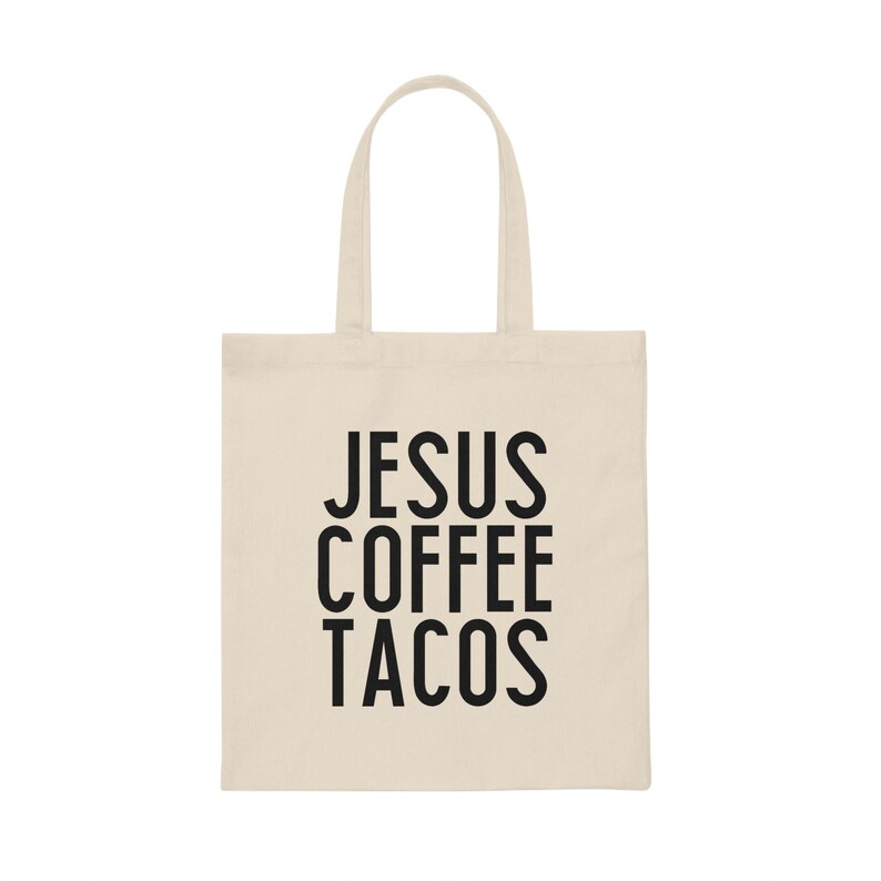 Christian Tote Bag Jesus Coffee Tacos Natural Canvas Tote - Etsy