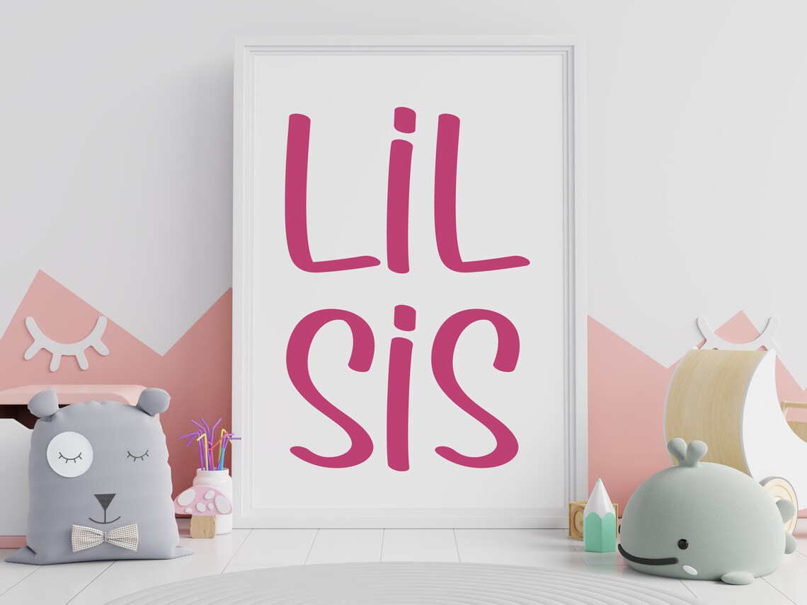 LIL SIS Svg Cut File-- Litte Sister File for Cricut or Silhouette ...