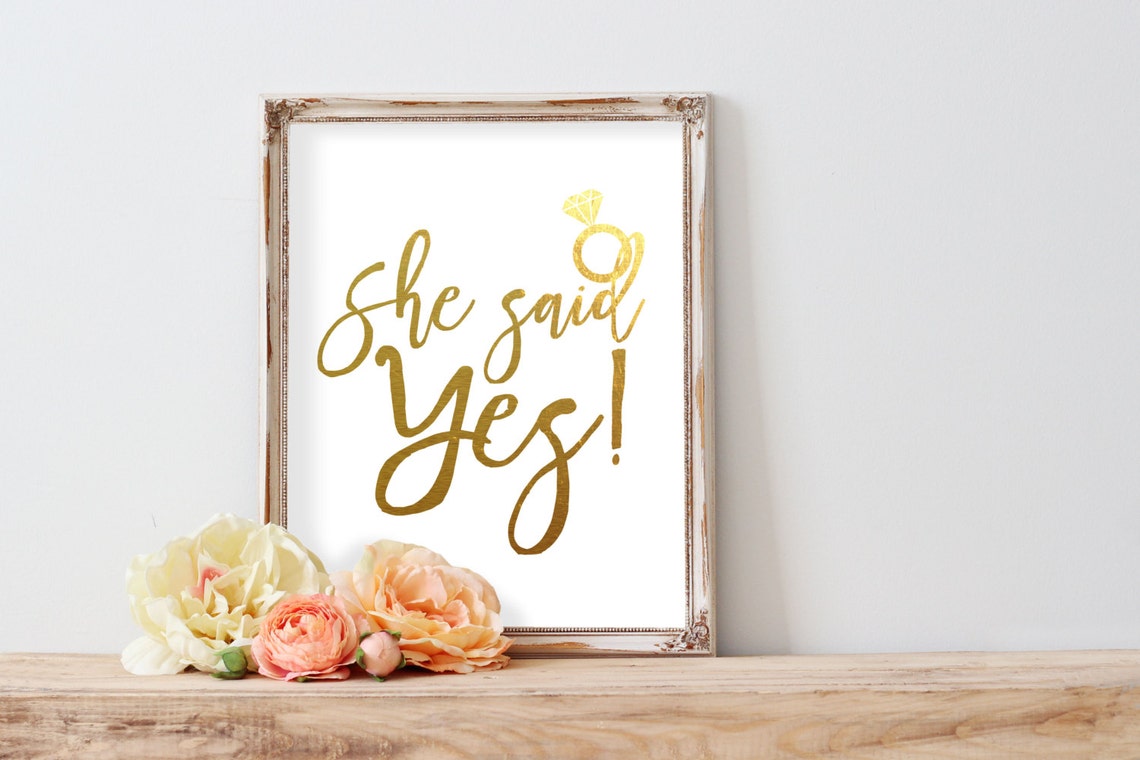 She Said Yes Wedding Engagement Celebration Print FREE US | Etsy