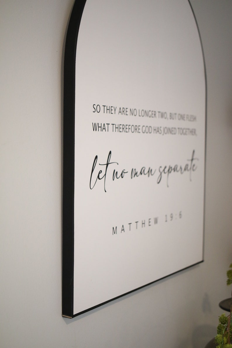 Arched Wall Sign - Matthew 19:6 - Scripture Wall Art - Living Room Wall ...