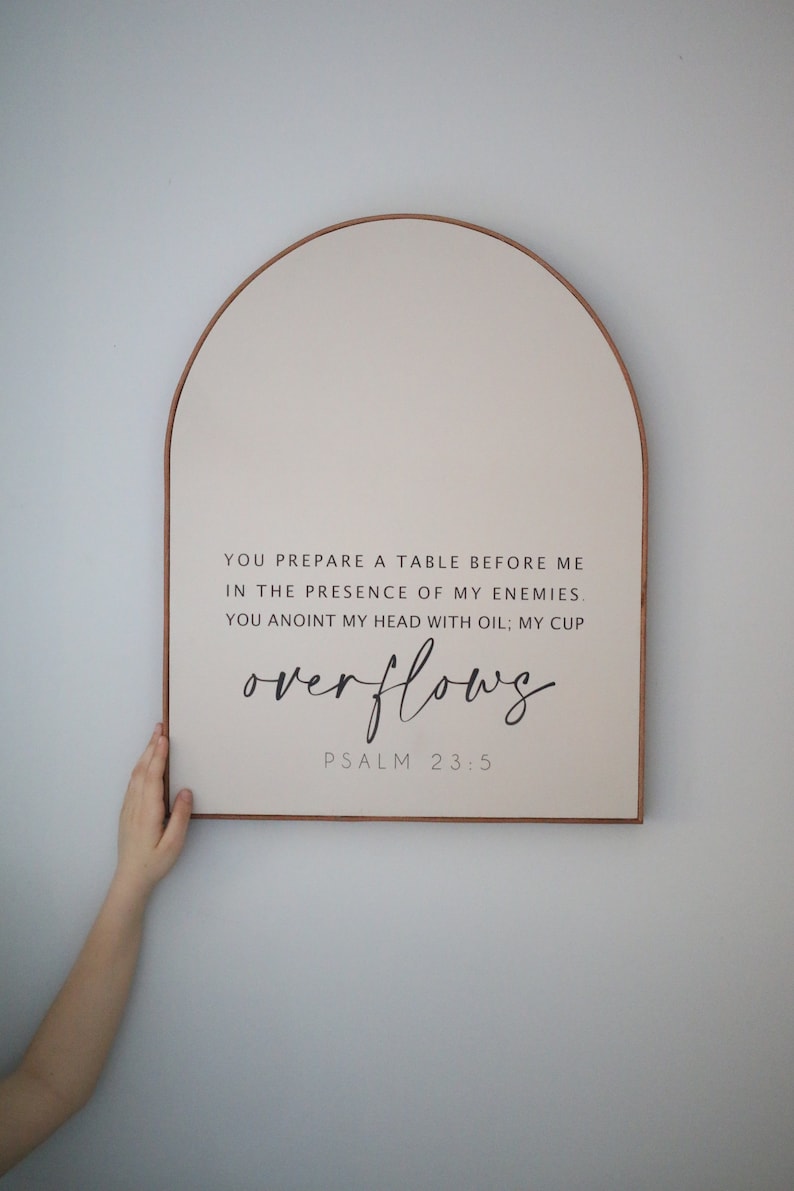 Bible Verse Sign - Wooden Arch Sign - Psalm 23:5 - Encouraging Gift for ...