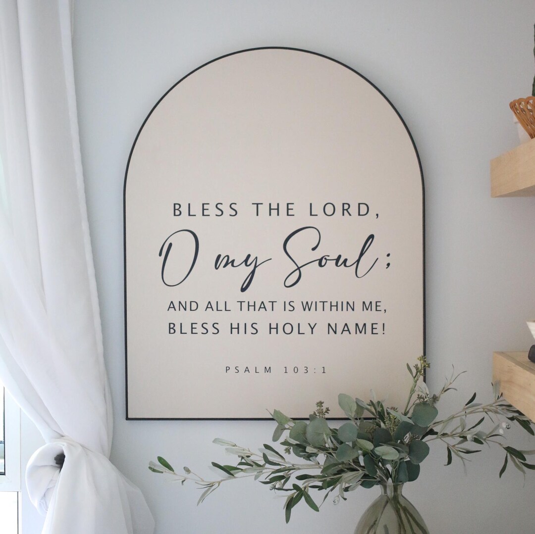 Arched Sign - Psalm 103:1 - Scripture Wall Art - Grace and Mercy ...