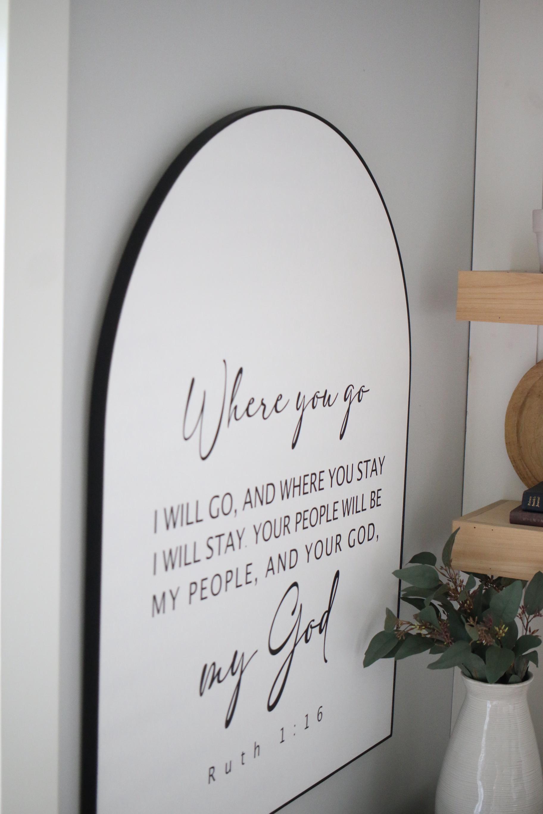 Arched Sign - RUTH 1:16 - Scripture Wall Art - Grace and Mercy - Living ...
