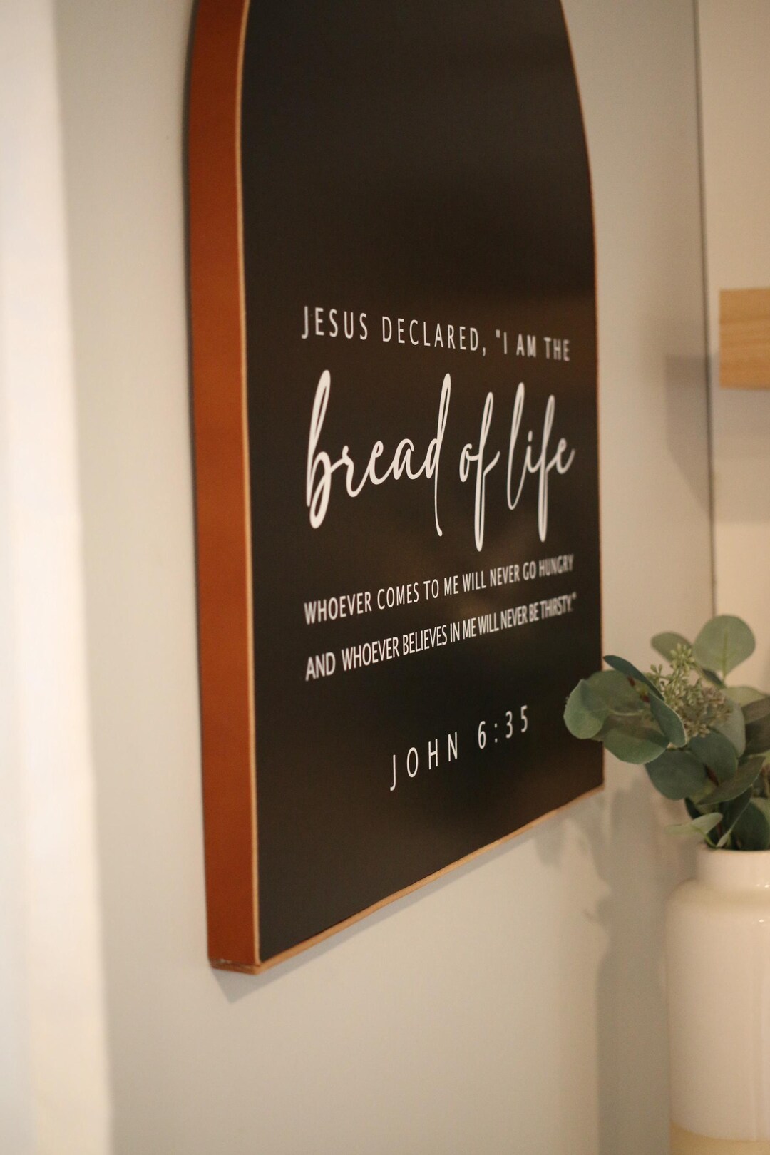 Arched Wall Sign - John 6:35 - Scripture Wall Art - Living Room Wall ...