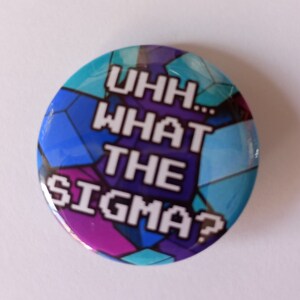 Meme Inspired Pin Badge, Gift for Teens, Gaming Inspired, Skibidi, What ...