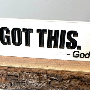 Wooden Sign With Saying - I Got This - Wooden Sign - Unique Gift ...